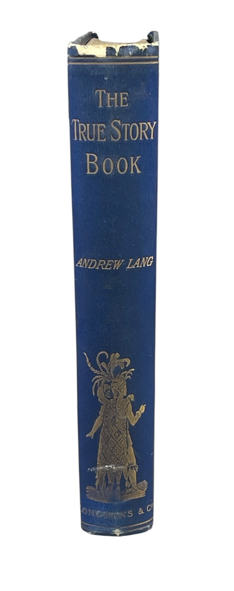 The True Story Book | Andrew LANG | First Edition